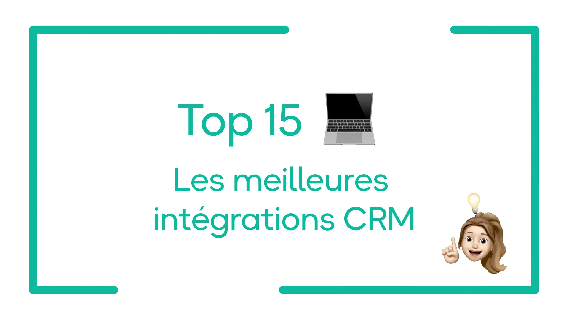 Le top 15 des meilleures intégrations CRM en 2025